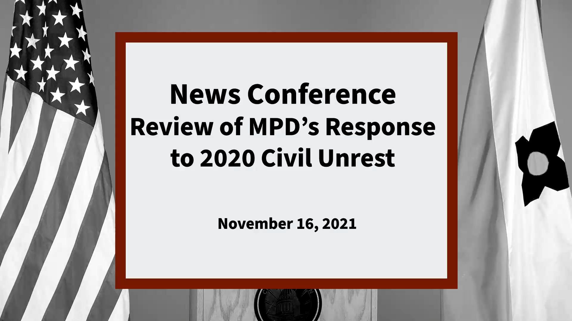News Conference: Research Group Reviews MPD’s Response to Civil Unrest ...