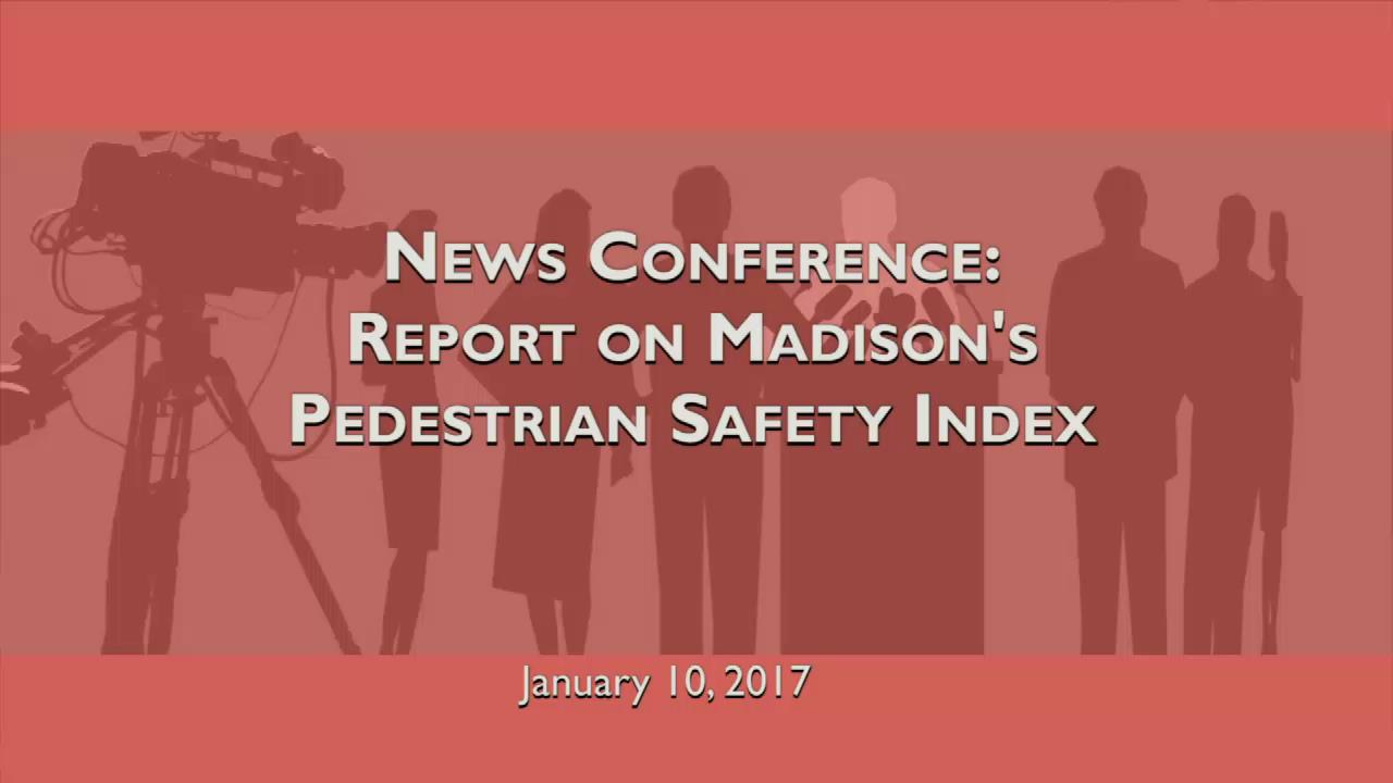 Report on Madison's Pedestrian Safety Index