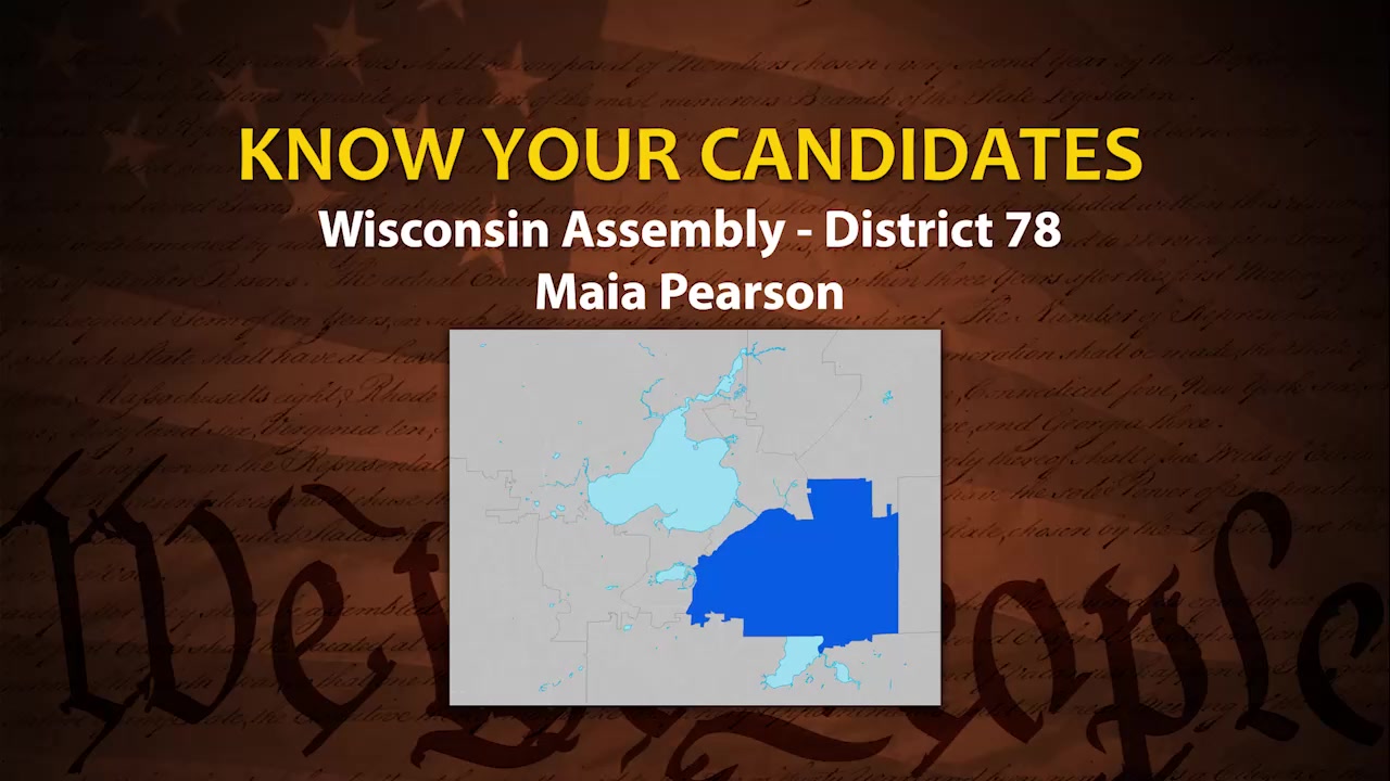 Know Your Candidates: Wisconsin Assembly District 78: Maia Pearson