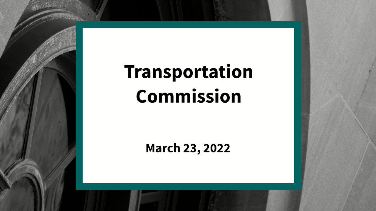 Transportation Commission: Meeting of March 23, 2022