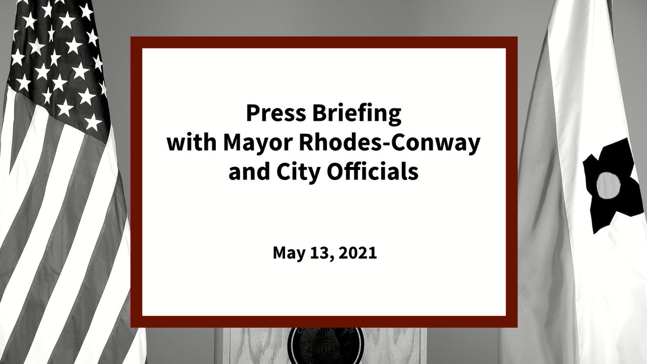Press Briefing with Mayor Satya Rhodes-Conway and City Officials: May ...